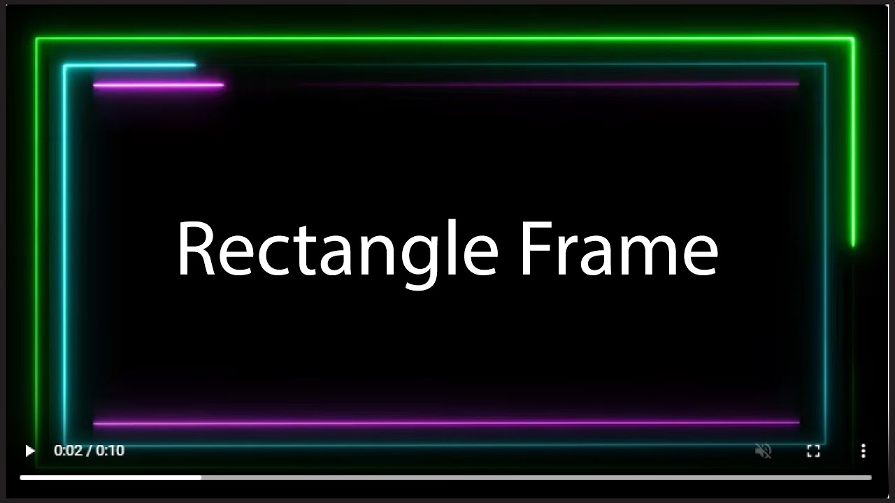 How To Make Neon Rectangle Loop Frame Template How To Make Glow