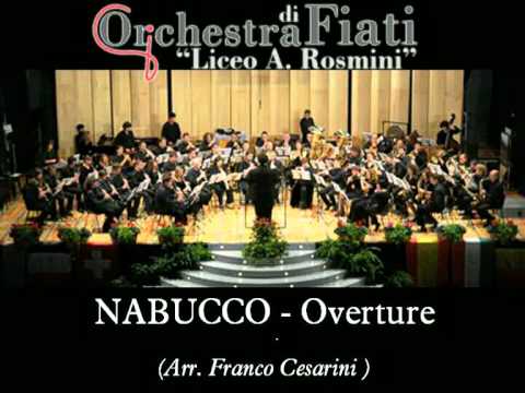 Nabucco Overture By Giuseppe Verdi Arr Franco Cesarini Youtube