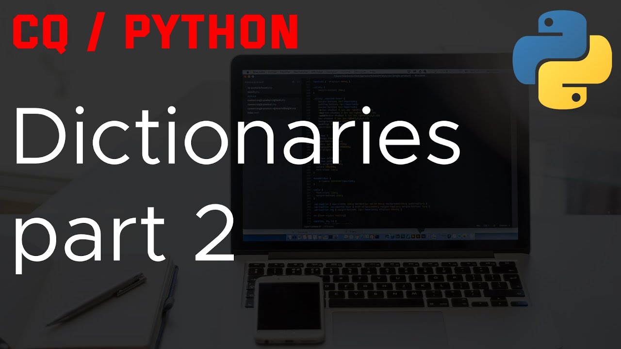 Part 4a Python Dictionary Part 2 Youtube