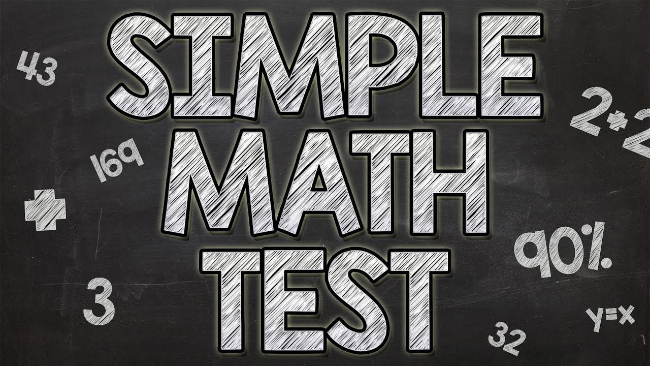 Simple Math Test 90 Fail Youtube