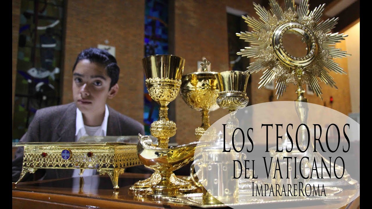 Los Tesoros Del Vaticano Youtube