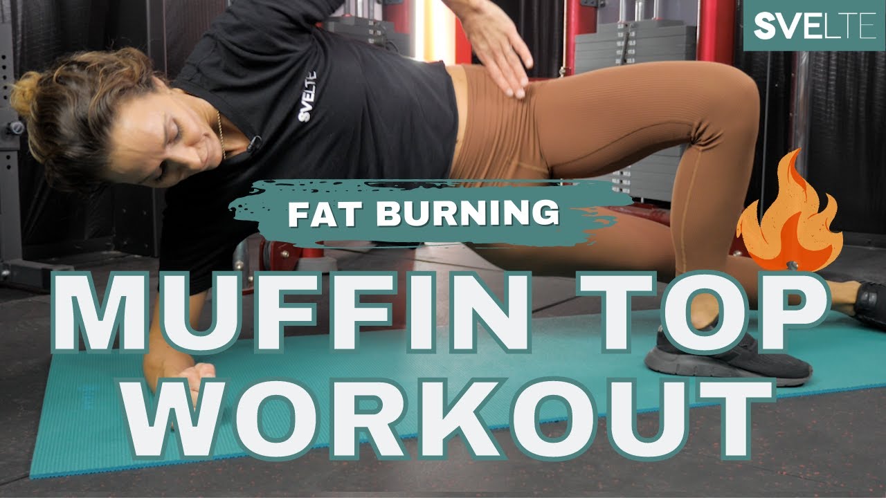 Best Muffin Top Fat Burning Workout Youtube