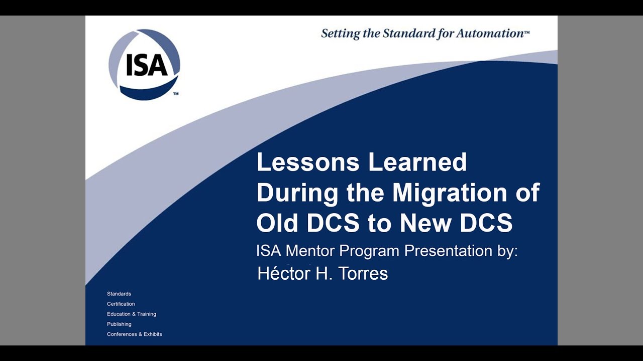 Dcs Migration Project Lessons Learned Isa Mentor Program Youtube