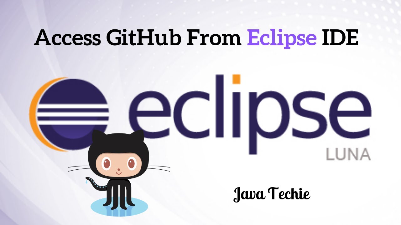 How To Use Github From Eclipse Ide Java Techie Youtube