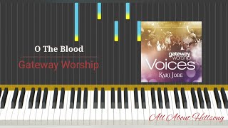 O The Blood Gateway Worship Kari Jobe Easy Piano Tutorial