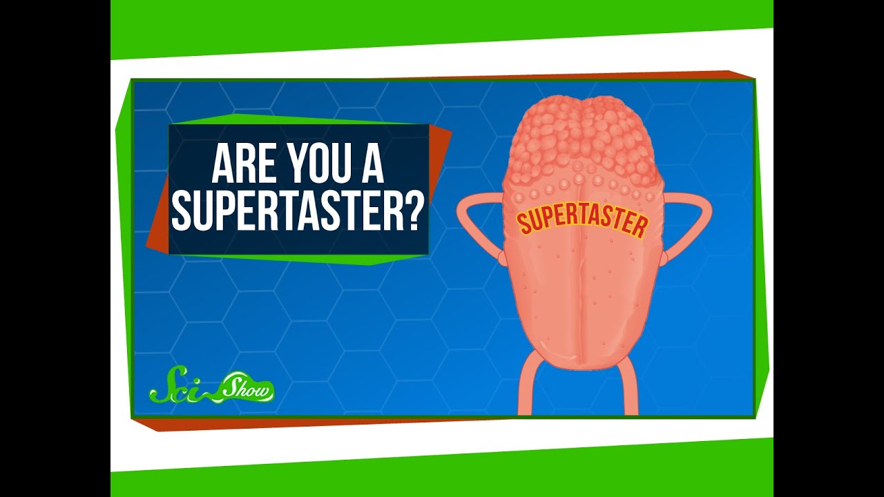 Are You A Supertaster Youtube