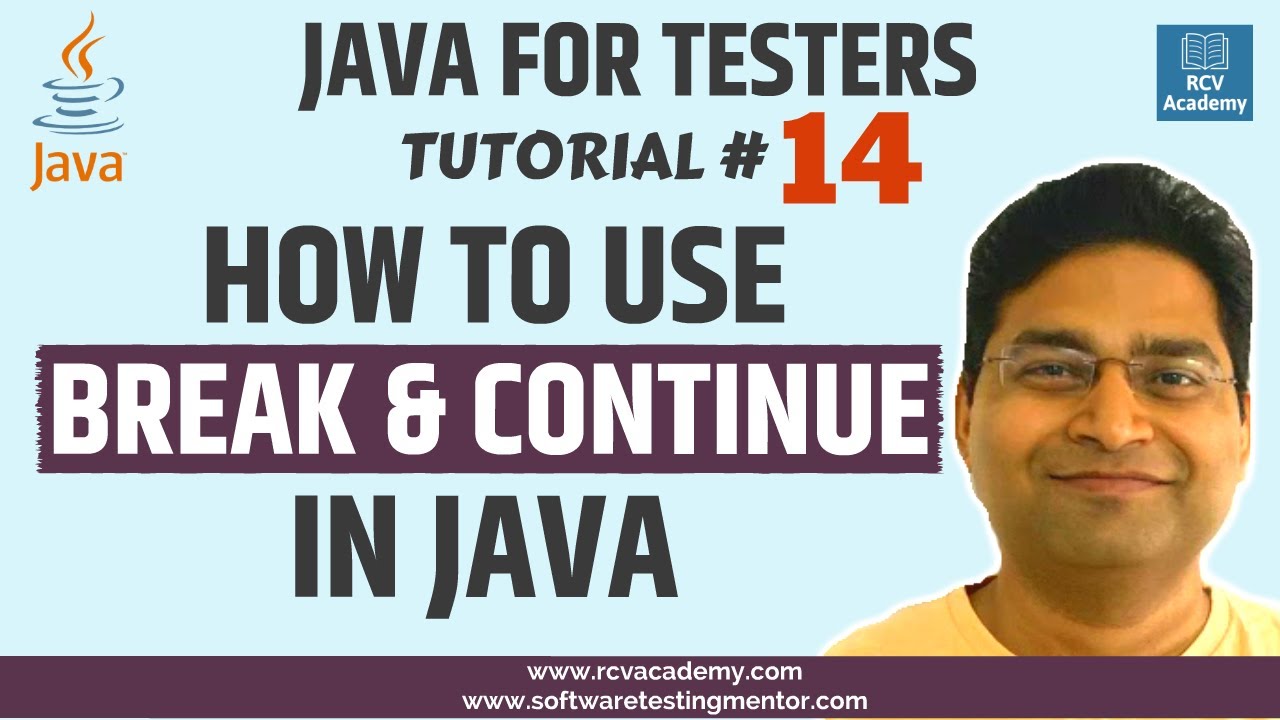Java For Testers 14 How To Use Break And Continue In Java Youtube