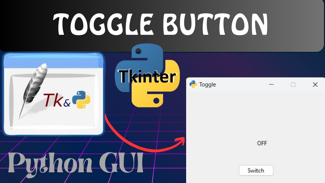 Python 14 Tkinter Tutorial For Beginners Toggle Button Youtube