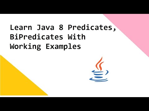 Learn Java 8 Predicates Bipredicates With Working Examples Youtube