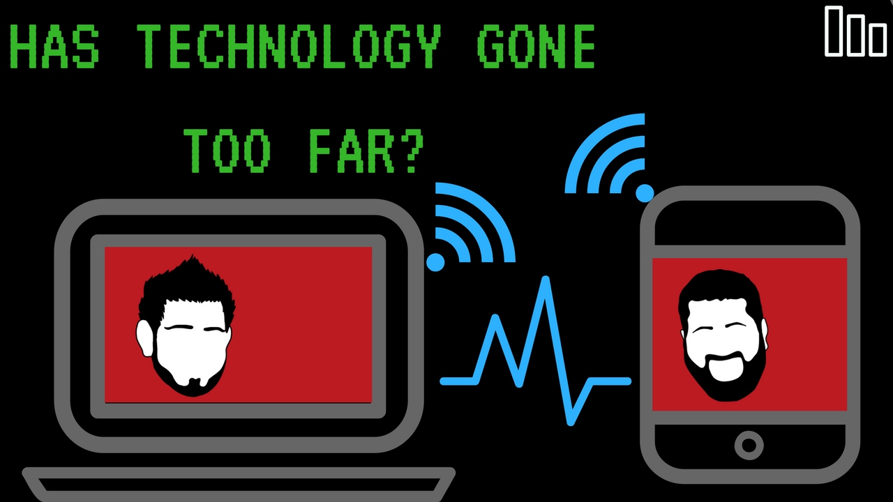 Words Are Hard Podcast Has Technology Gone Too Far Episode 35