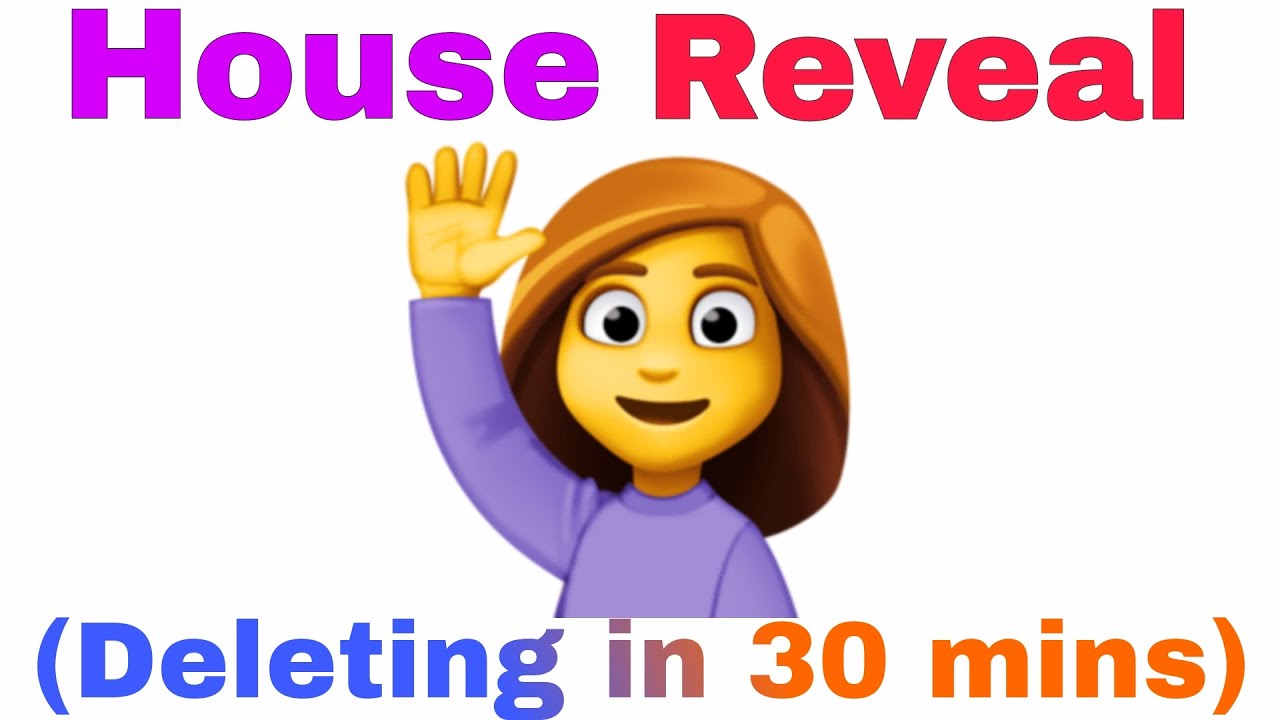House Reveal Youtube
