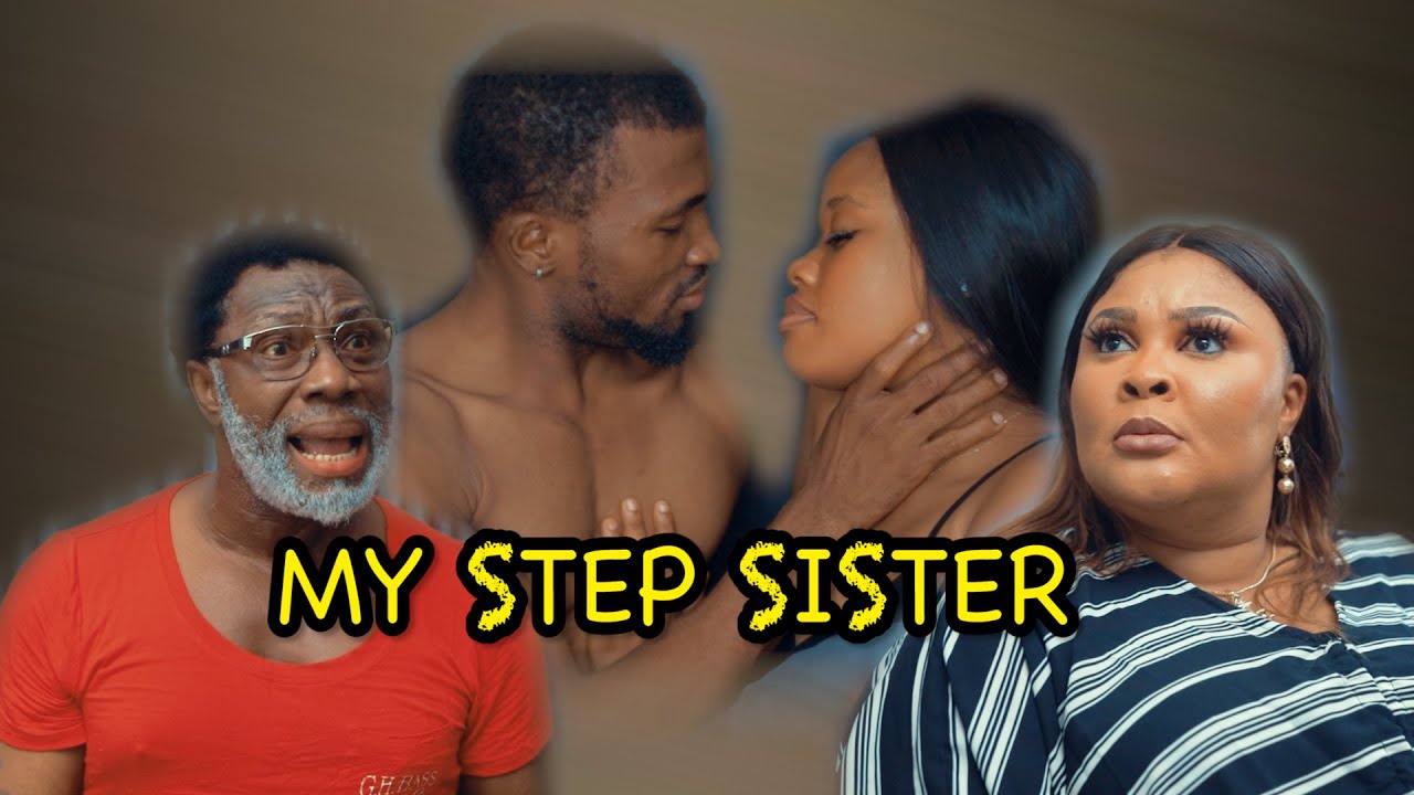 My Step Sister Youtube