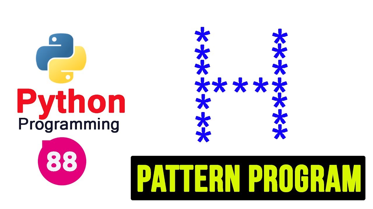 Python Pattern Programs Printing Stars In H Shape Youtube