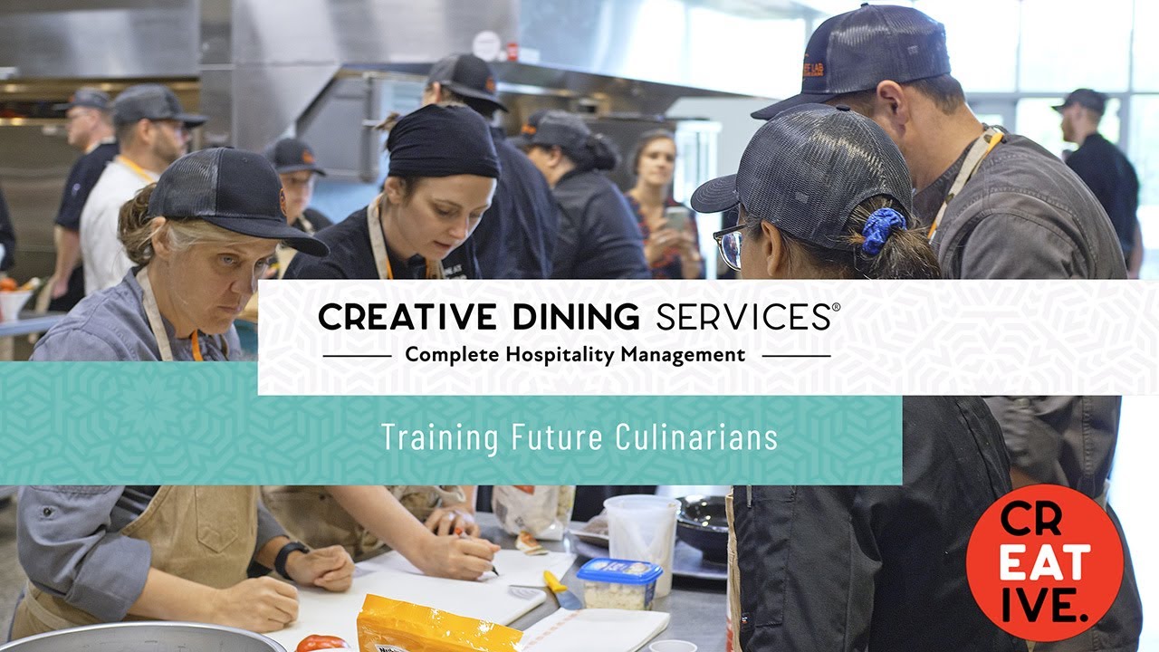 Creative Dining Services Team Feature Culinary Training Youtube