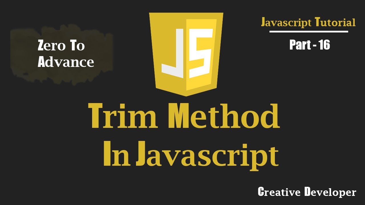 Trim Method Javascript Javascript Tutorial Youtube
