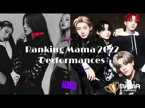 Ranking Mama 2022 Performances Who Did The Best No Hate Intended