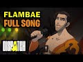 Full Flambae Song Dispatch Episode 5 Cginferno Mp3 Music & Mp4 video ...