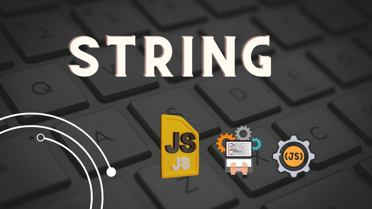 Js Strings Youtube