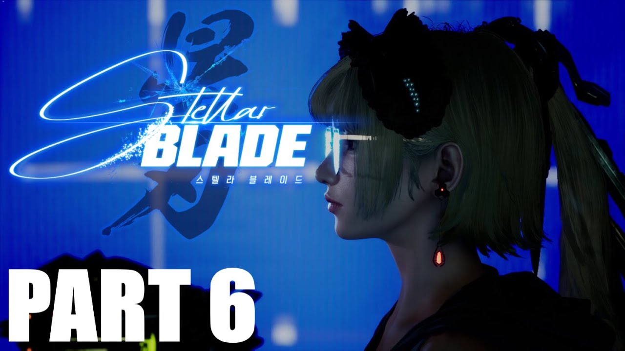 Stellar Blade Walkthrough Part 7 Infection Youtube