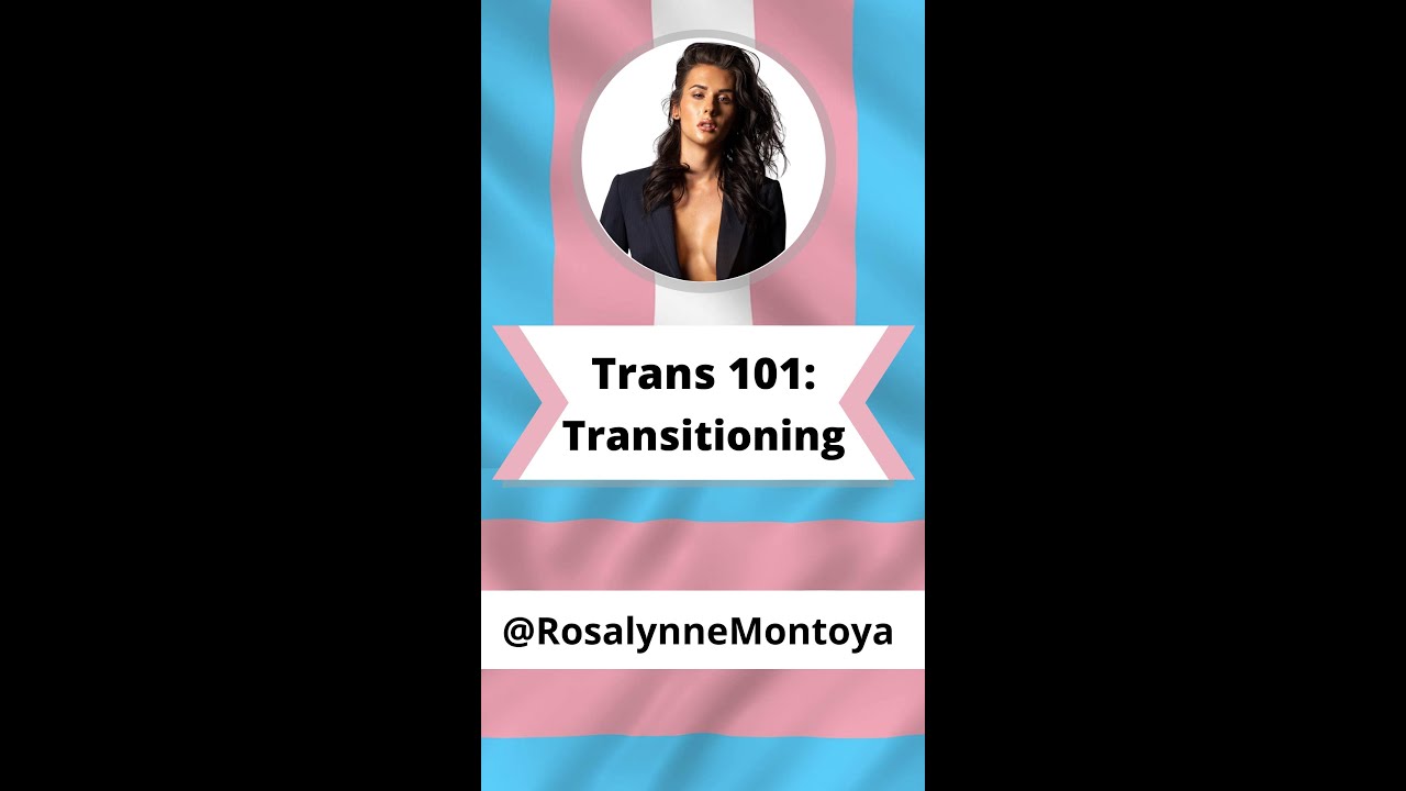 Transitioning Trans 101 Rose Montoya Shorts Youtube