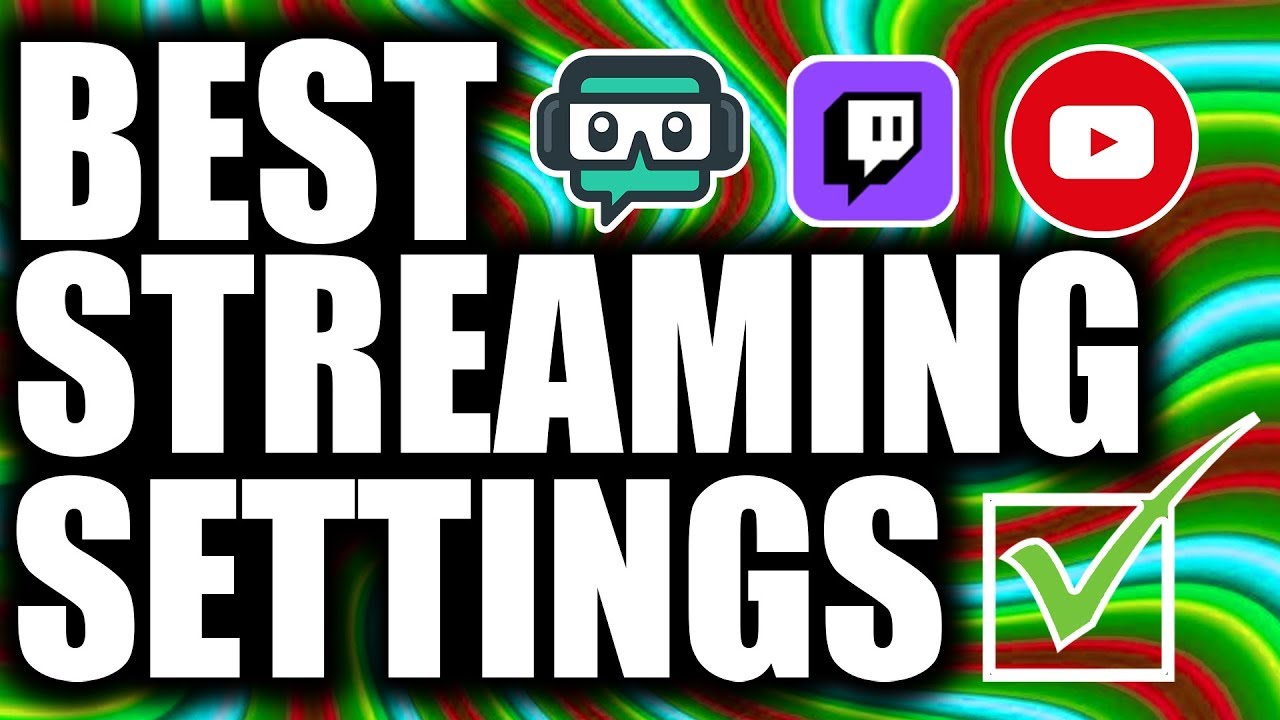 Best Streamlabs Obs Stream Settings 2020 Guide Youtube