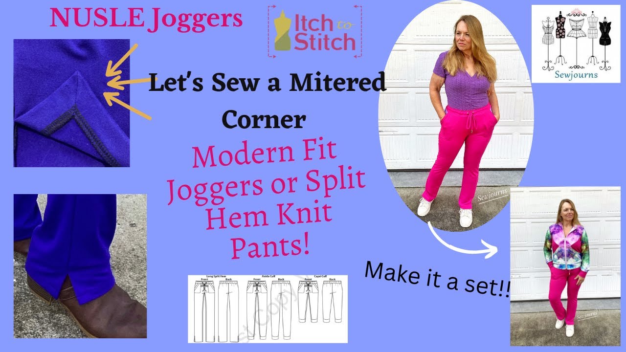 New Pattern Nusle Joggers Sewing Mitered Corners On A Split Hem