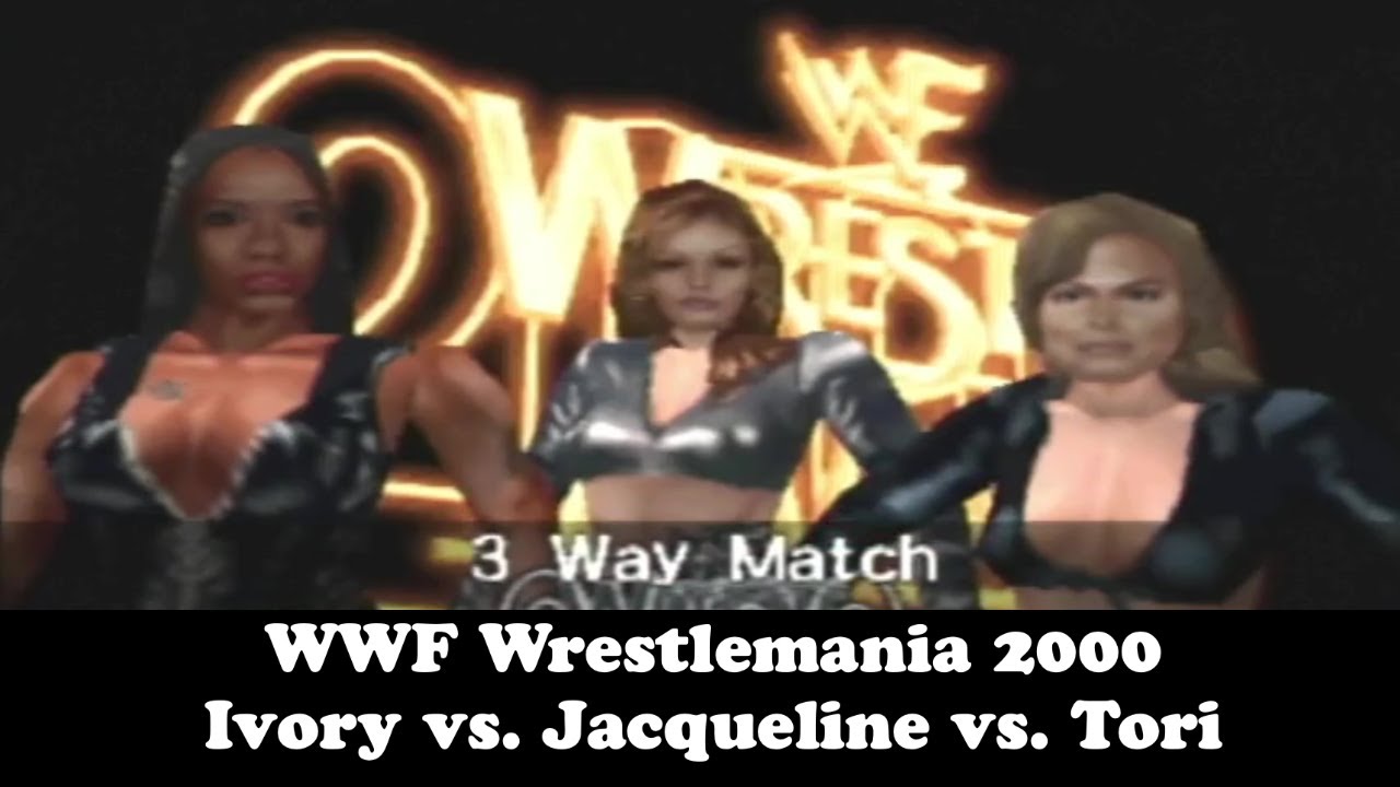 Ivory Vs Jacqueline Vs Tori Wwf Wrestlemania 2000 N64 Youtube