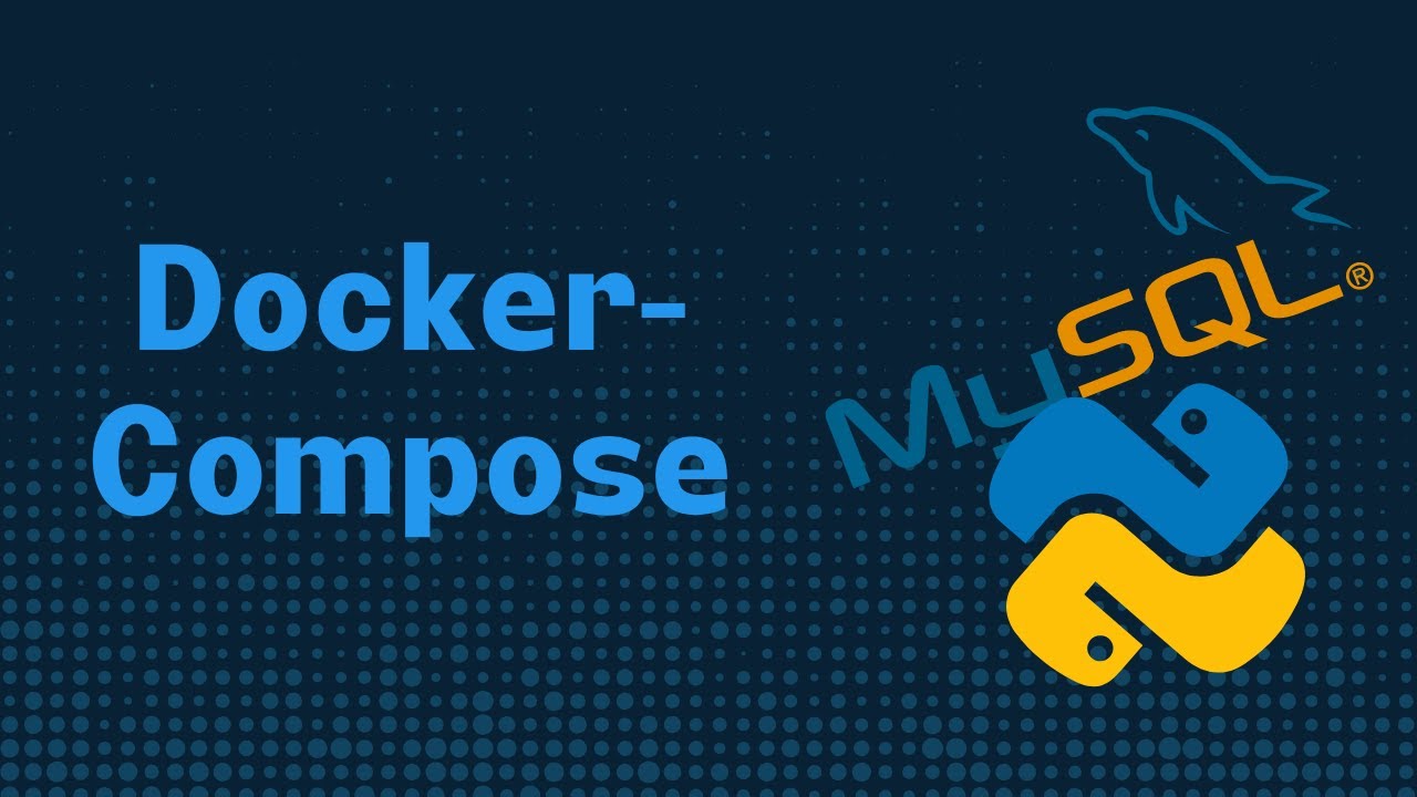How To Connect Python And Mysql Using Docker Compose Youtube