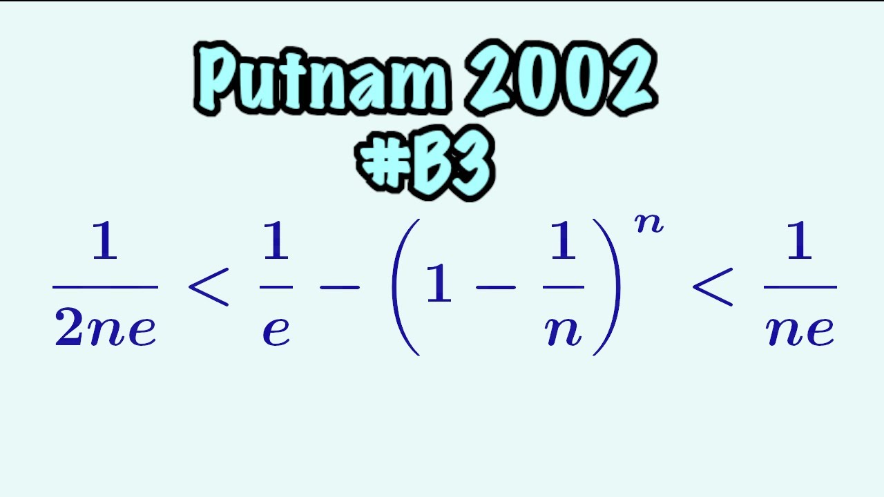 Putnam Exam 2002 B3 Youtube