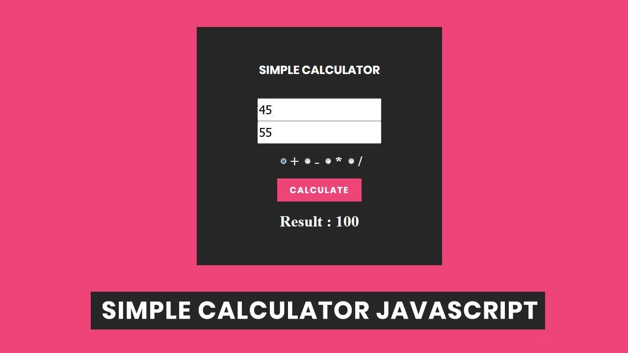 Simple Calculator Using Javascript How To Build A Simple Calculator
