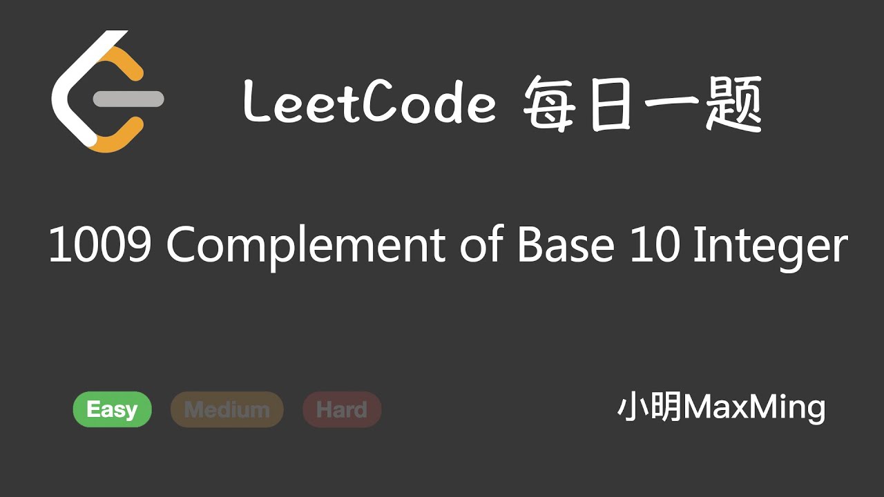 Leetcode 1009 Complement Of Base 10 Integer Youtube