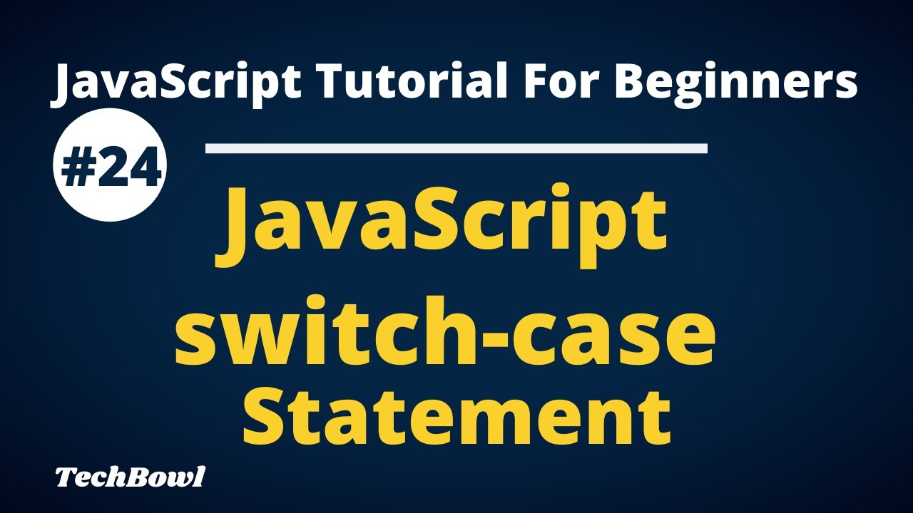 Switch Case Statement In Javascript Javascript Control Statement