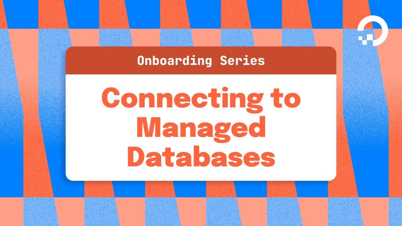 Connecting To A Digitalocean Managed Database Youtube