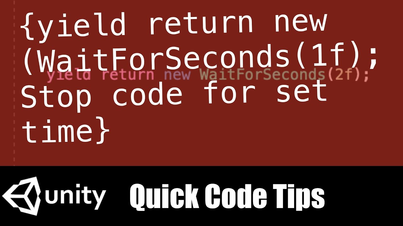 Yield Return New Wait For Seconds Pause C Code For Seconds Unity