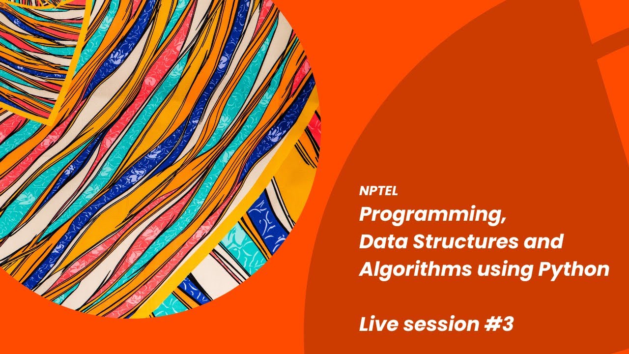 Live Session 3 Programming Data Structures And Algorithms Using