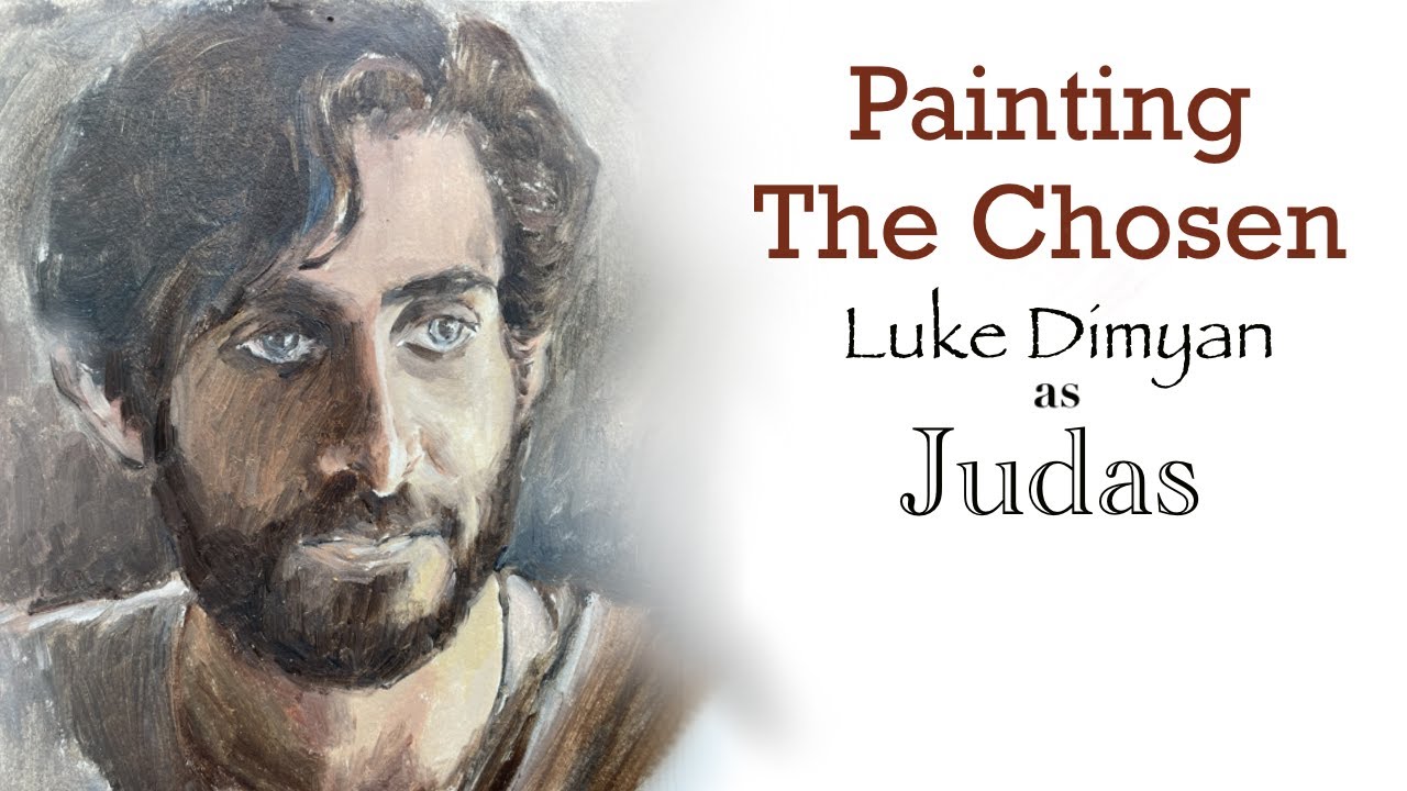 Painting The Chosen Season 2 Luke Dimyan As Judas Youtube