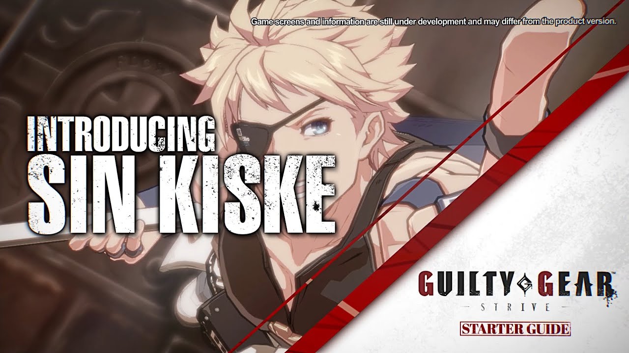 Guilty Gear Strive Starter Guide Sin Youtube