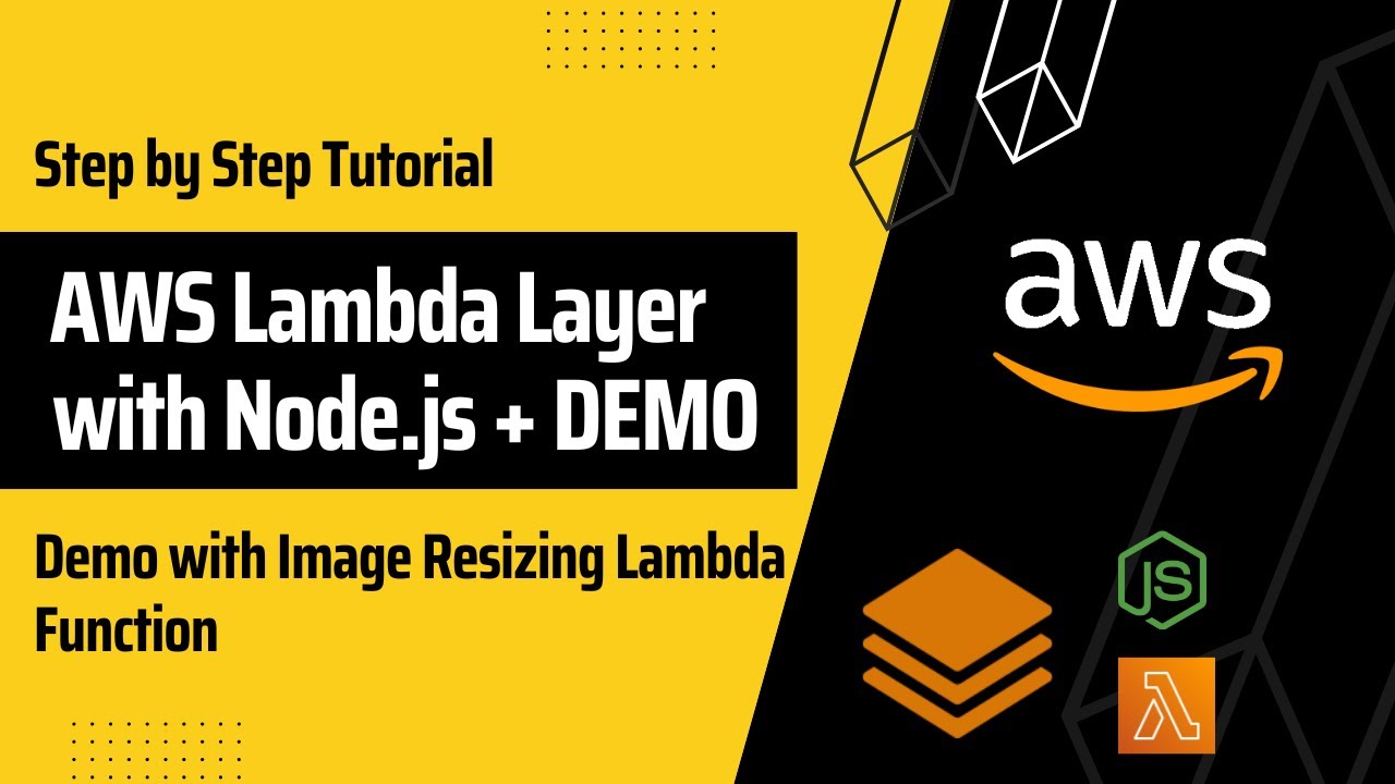 Create Aws Lambda Layer For Node Js Step By Step Tutorial Demo With