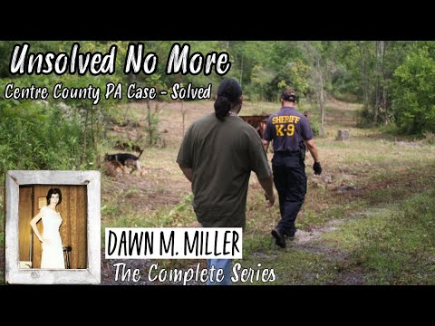 Dawn Miller Missing From Centre County Pa Solved Complete