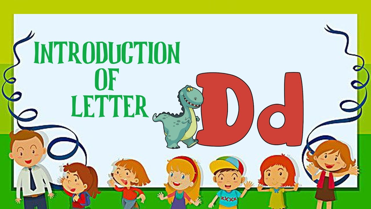 The Letter Dd Introduction And Writing Practice Of Letter Dd For