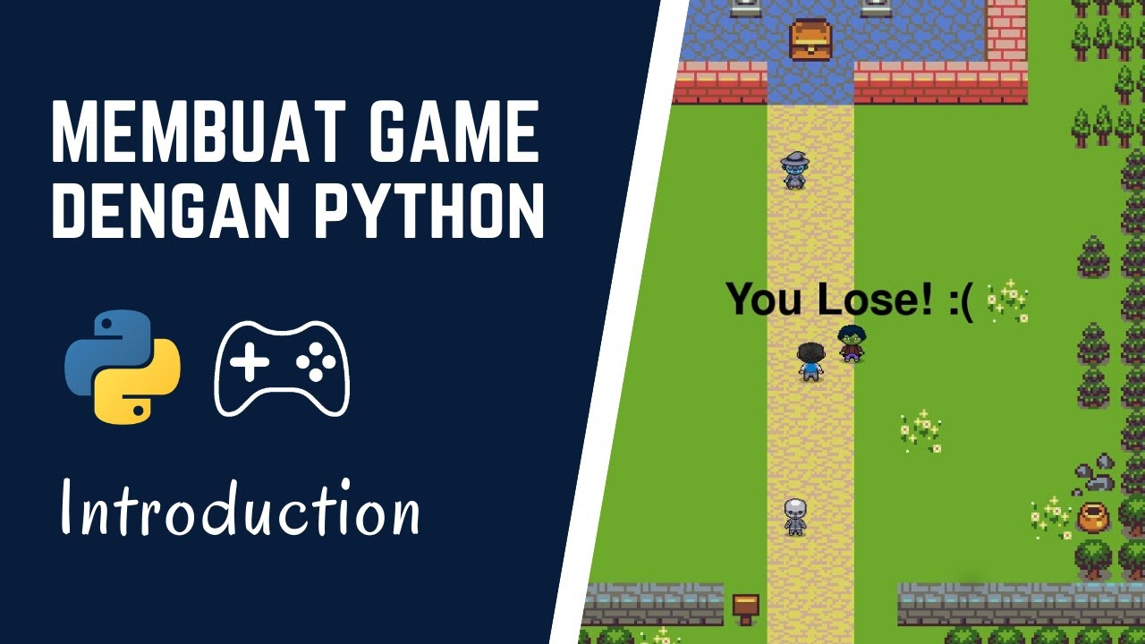 Membuat Game Dengan Python Introduction Youtube