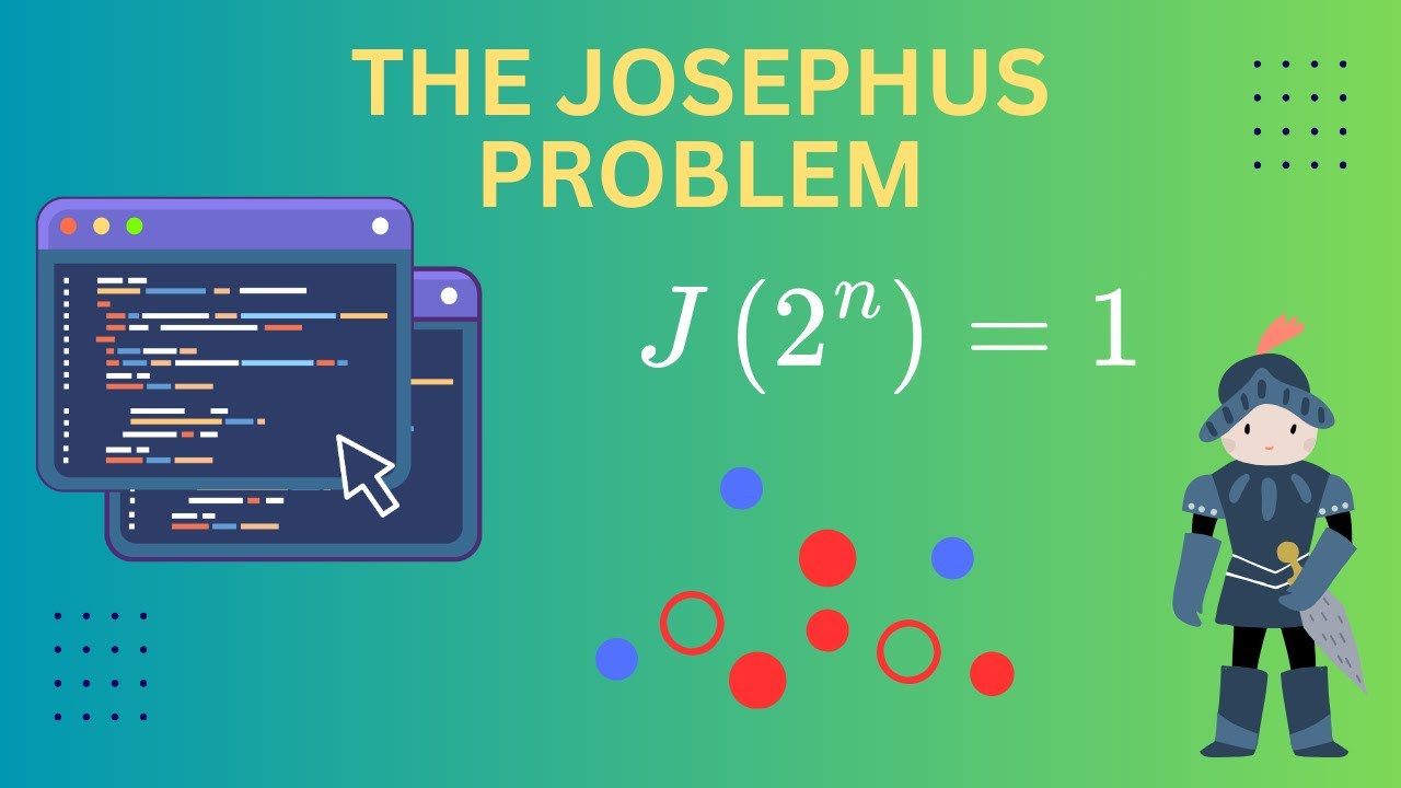 The Josephus Problem Youtube