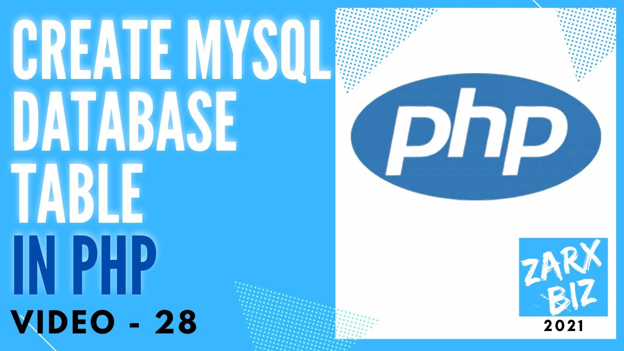 28 Create A Mysql Table In Database Php Tutorial Learn Php