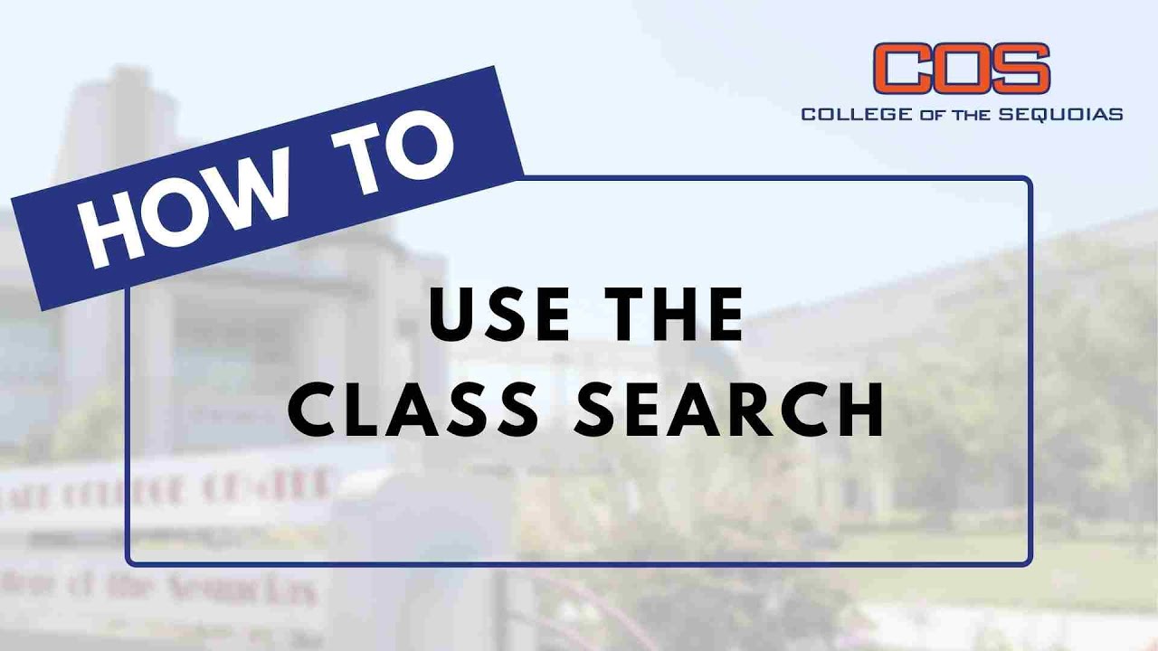 How To Use The Class Search Youtube