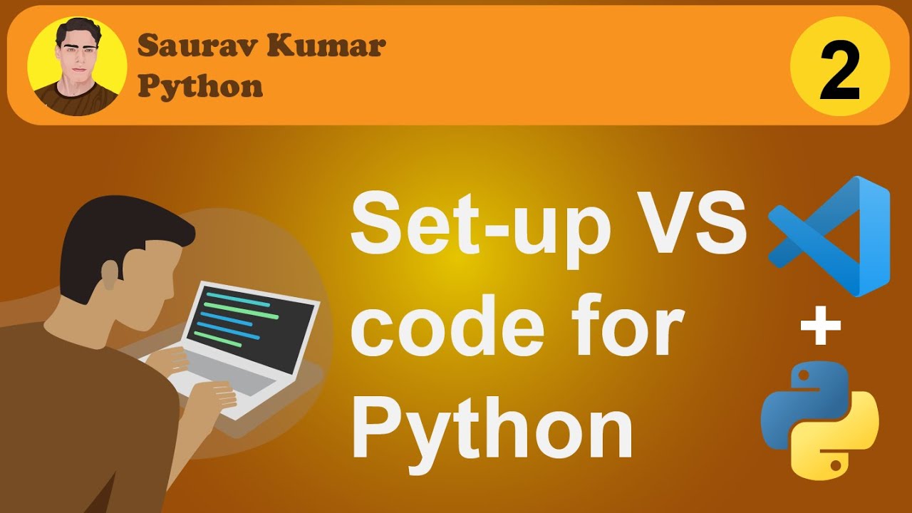 2 How To Set Up Vs Code For Programing In Python Step By Step Guide