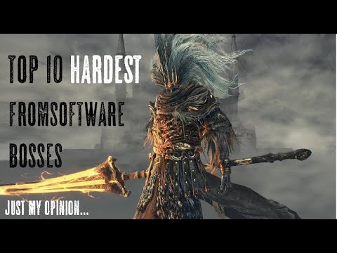 Top 10 Hardest Fromsoftware Bosses Of All Time Just My Opinion 2020