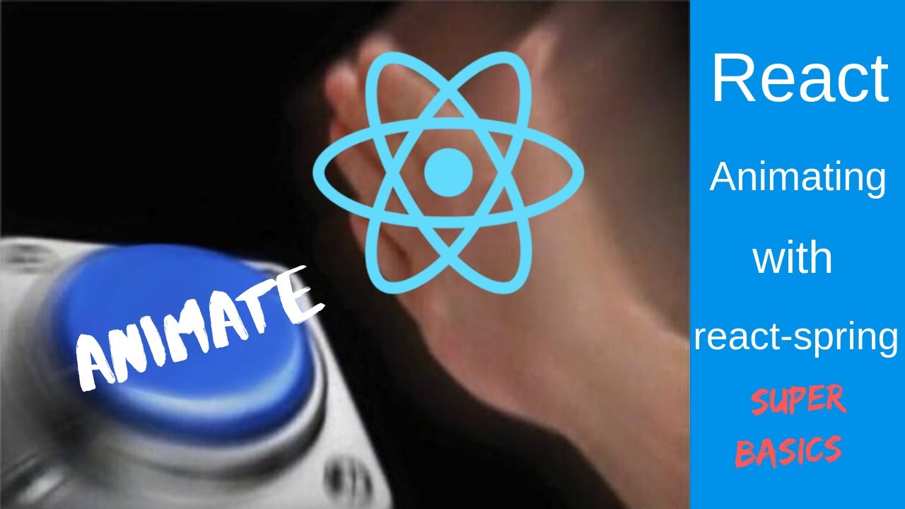 Walkthrough Learning To Animate With React Spring Youtube
