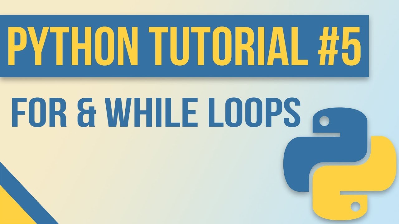 For Loops While Loops In Python Beginner Python Tutorial 5 With