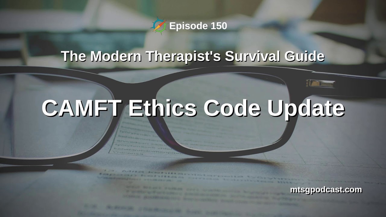 Camft Ethics Code Update Youtube