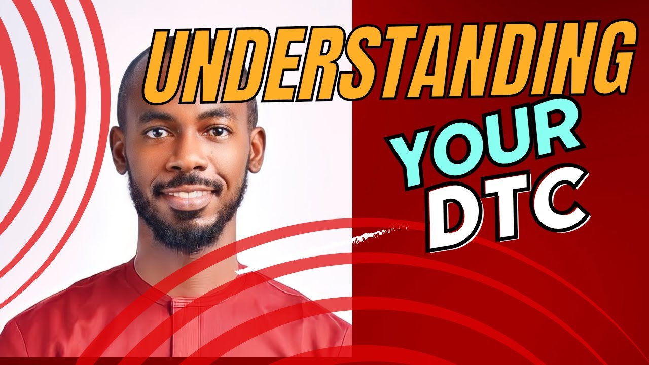 Understanding Your Dtc Youtube